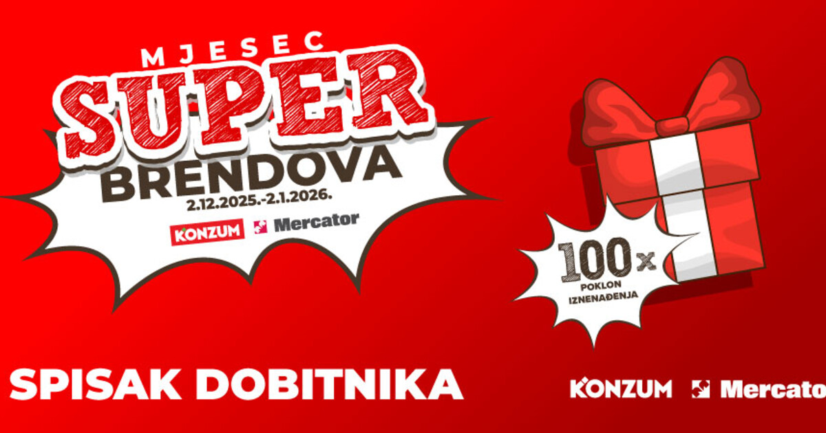Spisak dobitnika - Mjesec SUPER BRENDOVA | Konzum